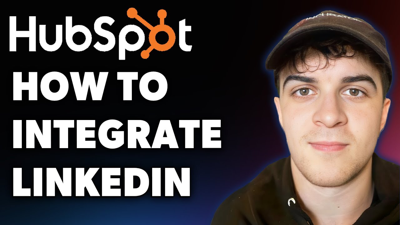 How to Integrate Linkedin with Hubspot (Full 2025 Guide) - YouTube