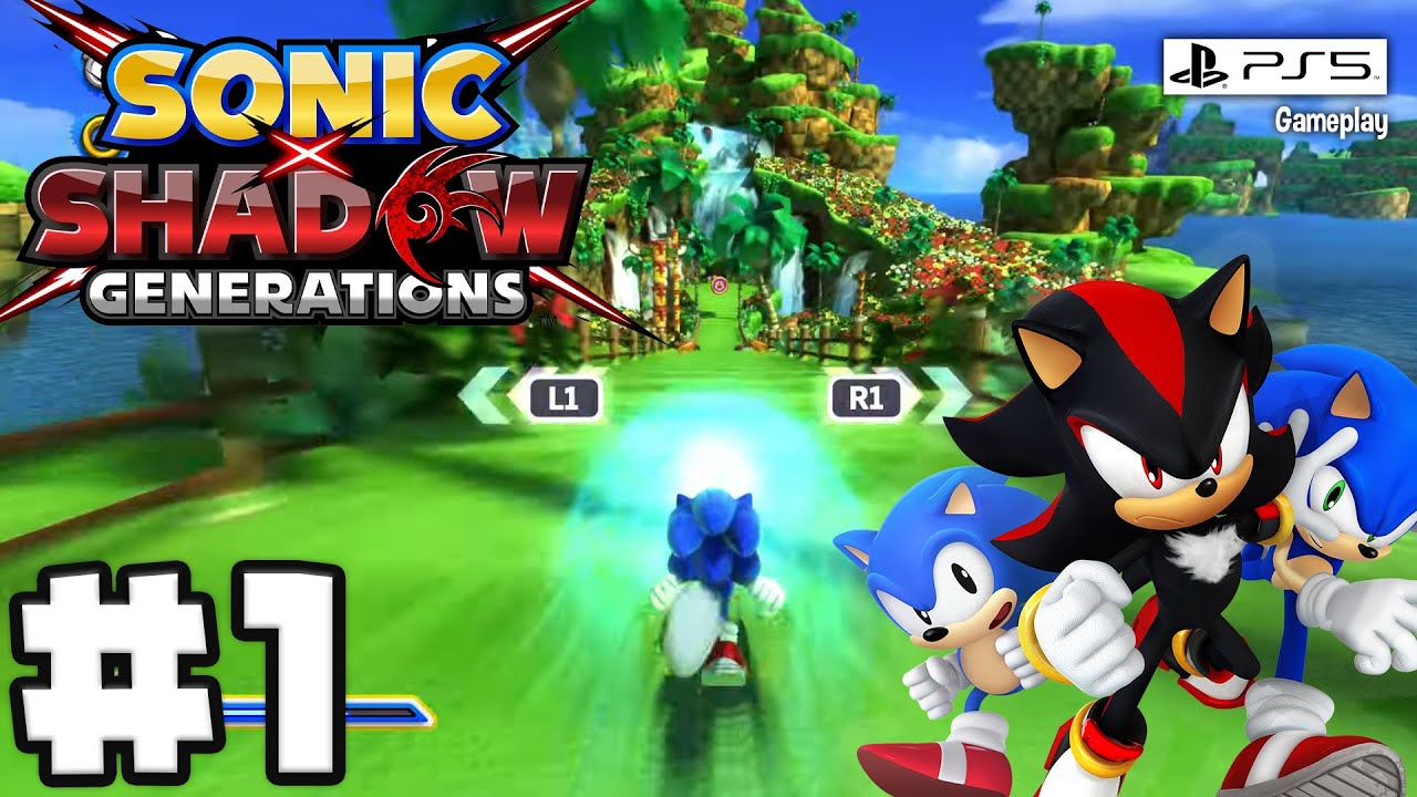 Sonic X Shadow Generations - Gameplay Walkthrough No Commentary - Part ...