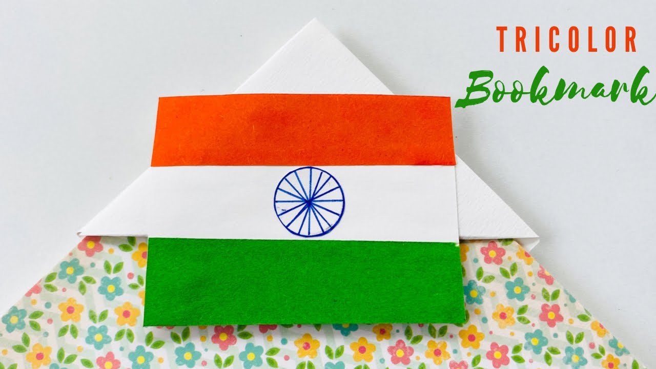 INDIAN FLAG BOOKMARK | Independence Day Special Crafts | Indian Flag ...
