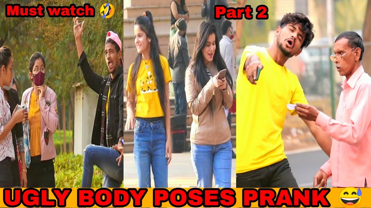 UGLY BODY POSES PRANK || Part 2 || MUST WATCH😅🤟 || Ayanpranktv || Prank ...