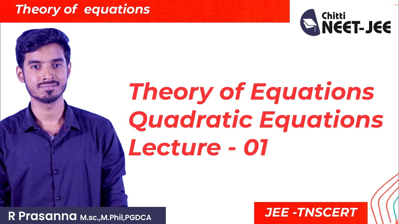 Theory of Equations 01- Quadratic Equations and Vieta formula - TNSCERT ...