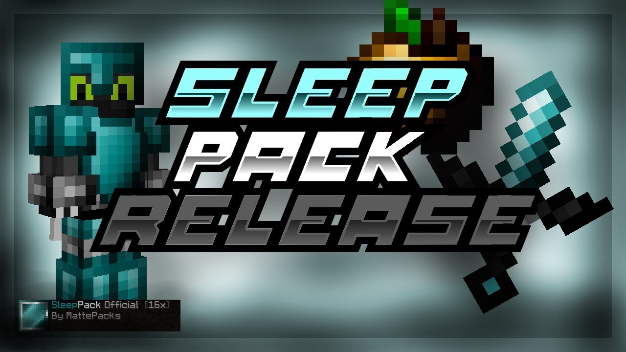 Sleep [16x] Pack Release - By MattePacks - YouTube