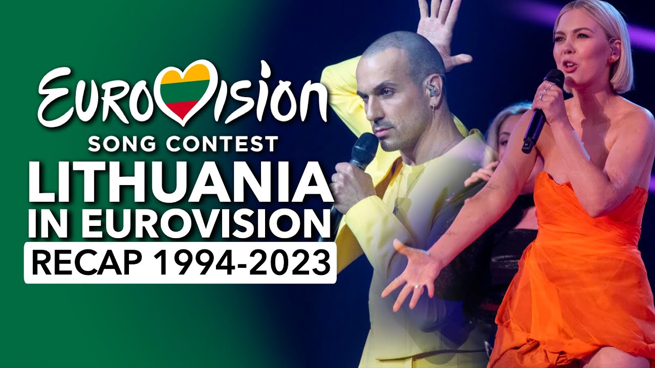 🇱🇹 Lithuania in Eurovision Song Contest (1994 - 2023 | RECAP Lietuva ...
