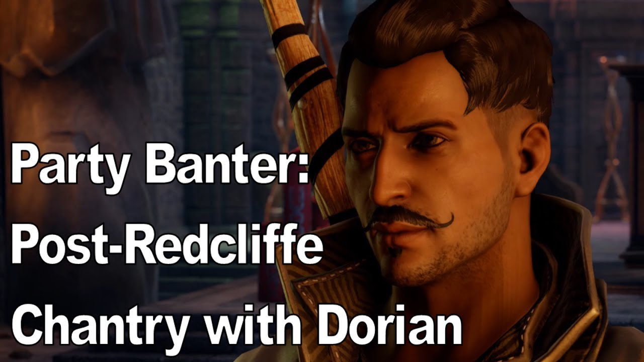 Party Banter (Post-Redcliffe Chantry) // [DAI] - YouTube