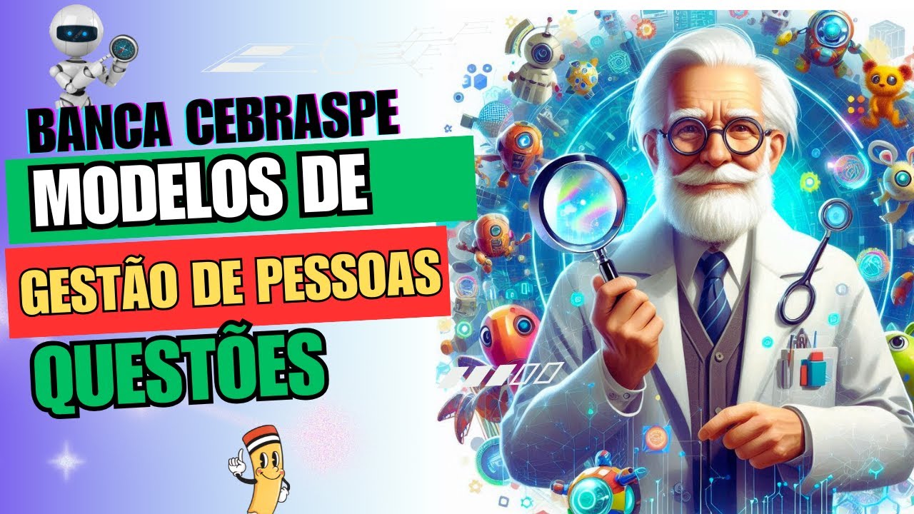 QUESTÕES CEBRASPE: Modelos de gestão de pessoas 👉 NOÇÕES DE GESTÃO DE ...
