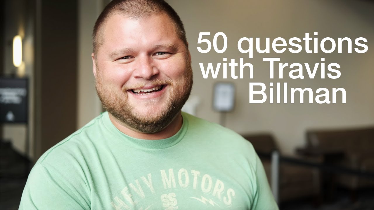 50 Questions with Travis Billman - YouTube