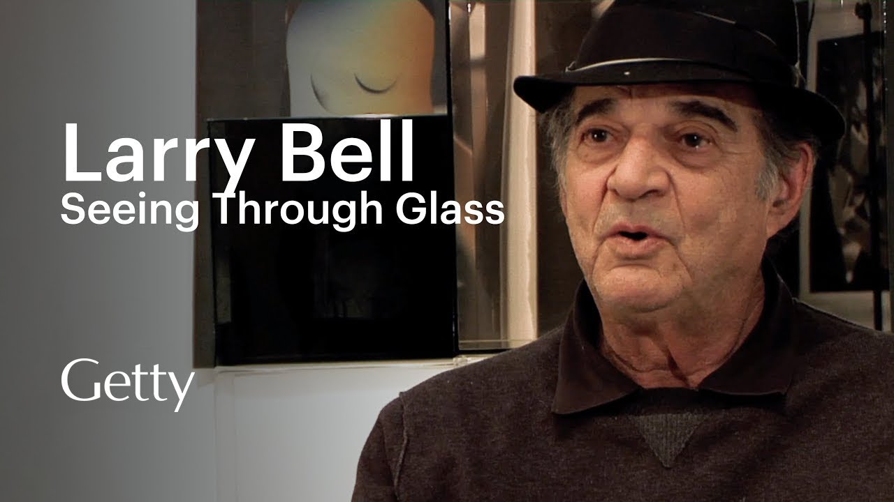 Larry Bell: Seeing Through Glass - YouTube