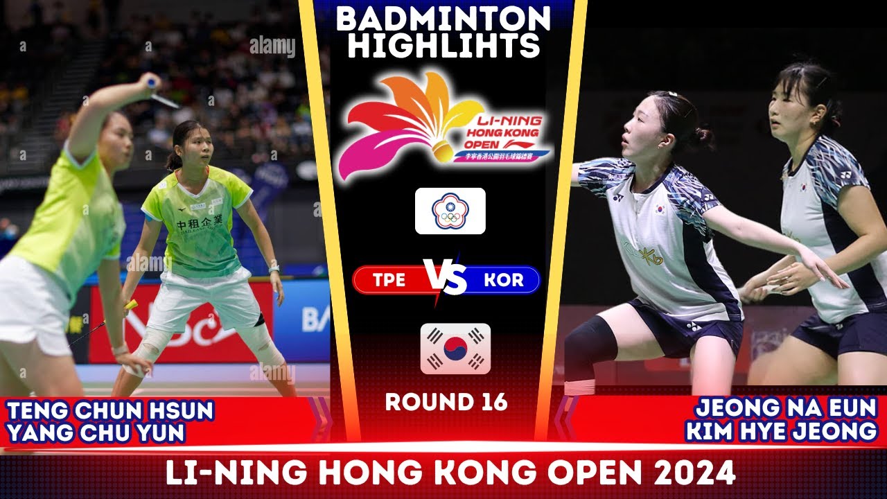 Teng/Yang (TPE) vs Jeong/Kim (KOR) | Hongkong Open 2024 Badminton Round ...