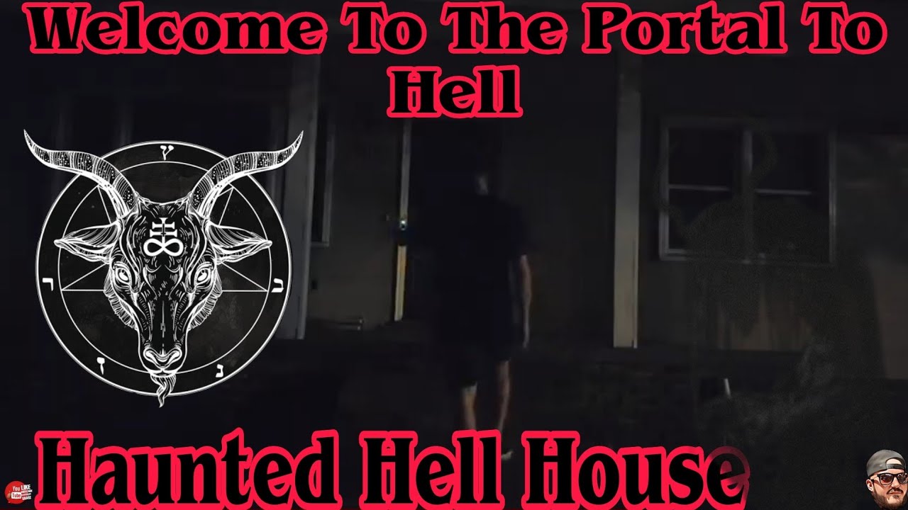 Haunted Hell House: Welcome To Portal To Hell - YouTube
