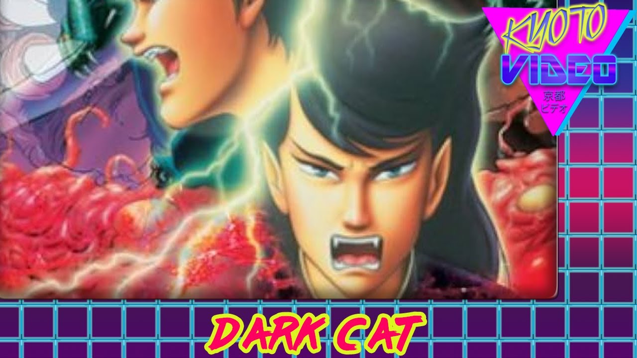 Dark Cat: The Worst Horror OVA Ever? | KYOTO VIDEO - YouTube