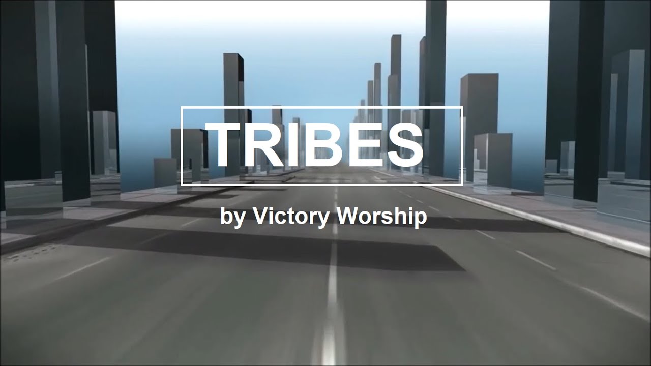 Tribes by Victory Worship with Lyrics - YouTube