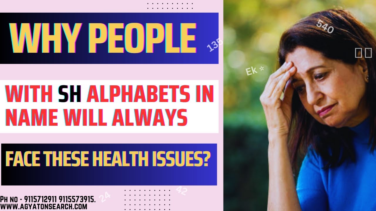 "Why Do People with 'SH' in Their Names Always Experience These Health ...