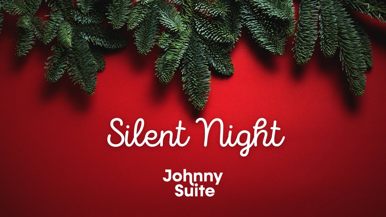 Johnny Suite - Silent Night (Cover) - YouTube Music