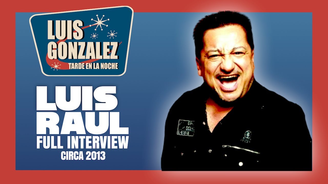 LUIS RAÚL G.O.A.T. " Su ultima entrevista / the last interview " 2013 ...