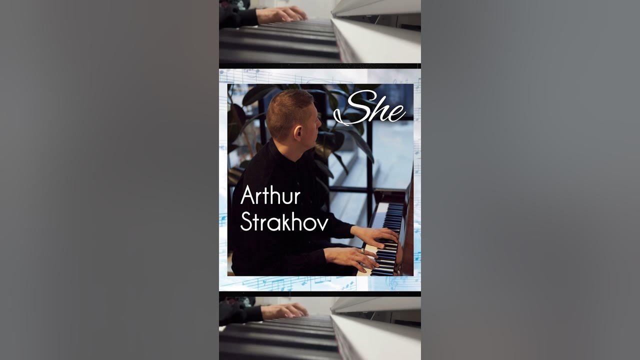 Arthur Strakhov - SHE #piano #music #classicalmusic #neoclassical - YouTube