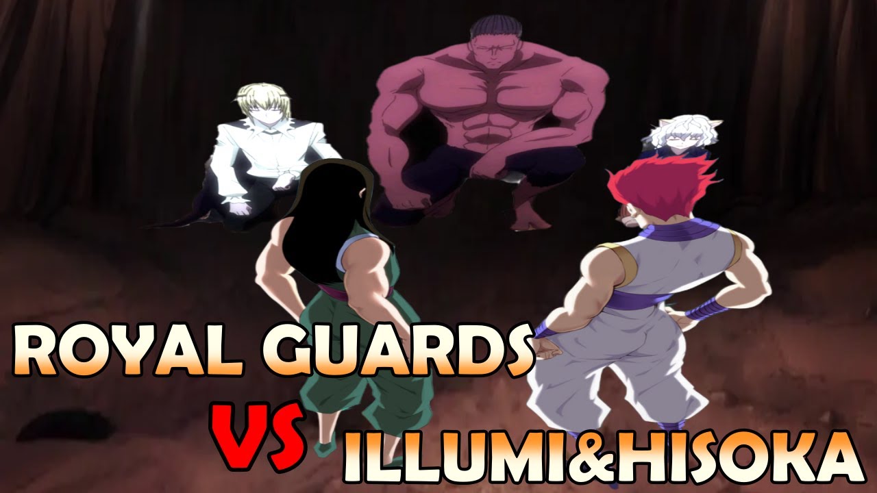 Chimera Ant Royal Guards VS Illumi,Hisoka (Sino ang Mananalo?) - YouTube