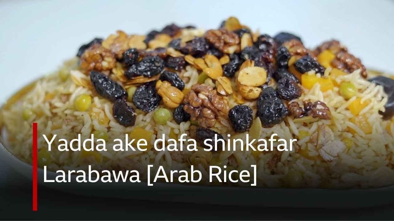 Yadda za ku girka shinkafar Larabawa - Arab Rice - YouTube