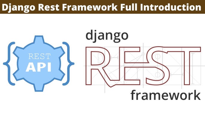 Introduction To Django Rest Framework