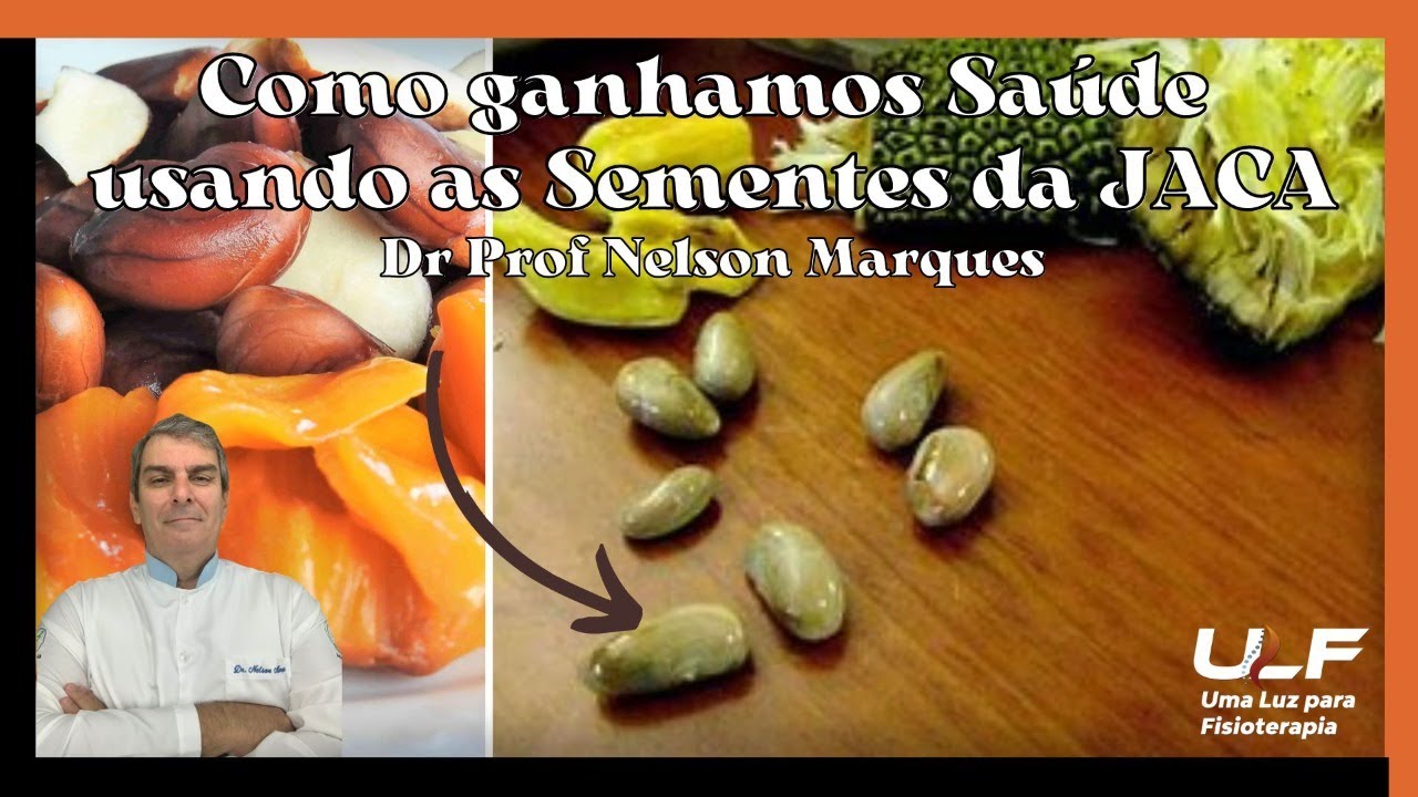 Sementes da JACA: Ganhe Saúde. Dr Prof Nelson Marques - YouTube
