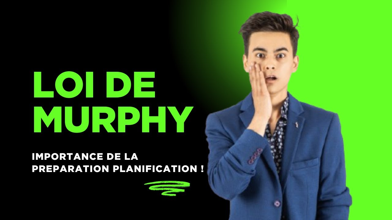 La Loi de Murphy : Comment Anticiper les Imprévus et Gérer le Pire ...
