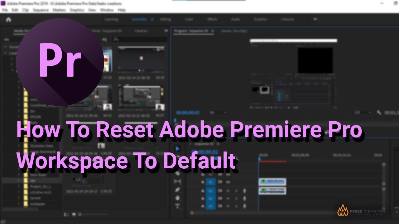 How to Reset adobe premiere pro cc workspace in English 2021 - YouTube