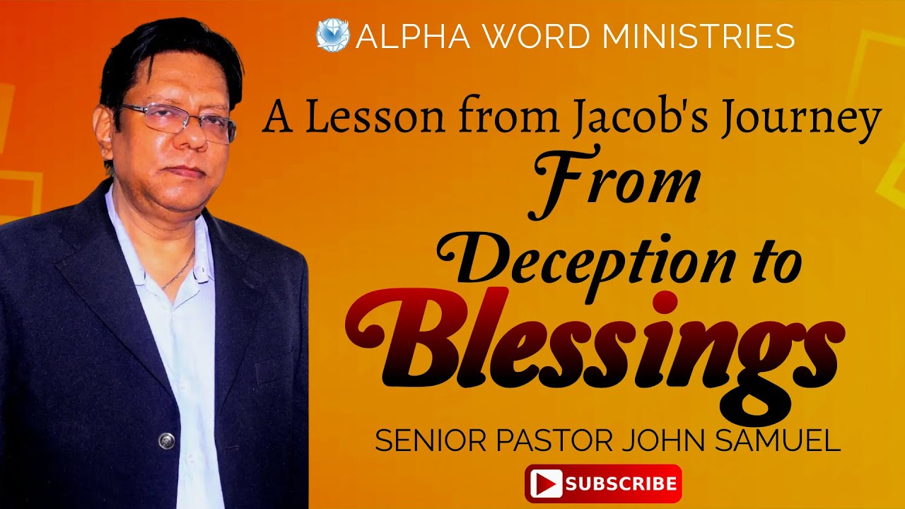 A Lesson from Jacob's Journey: From Deception to Blessings | Sunday ...