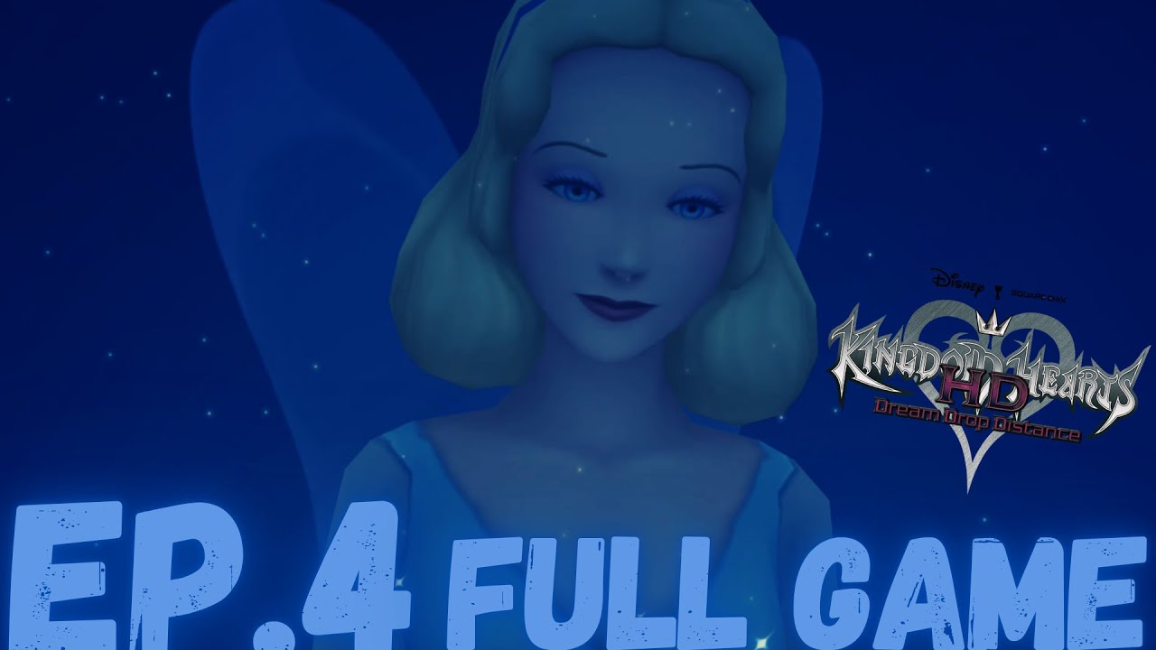KINGDOM HEARTS DREAM DROP DISTANCE HD Gameplay Walkthrough EP.4 ...