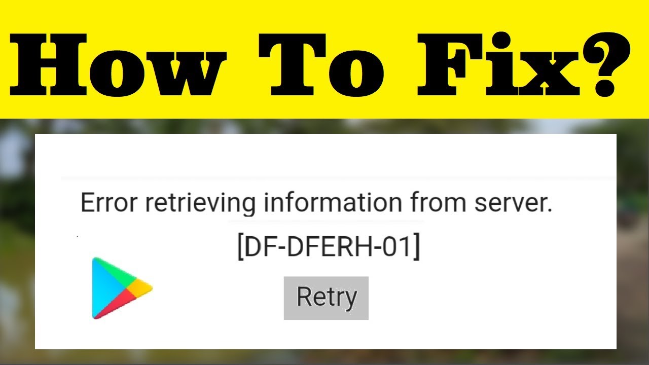 Исправить ошибку DF DFERH 01 Google Play: быстрые решения