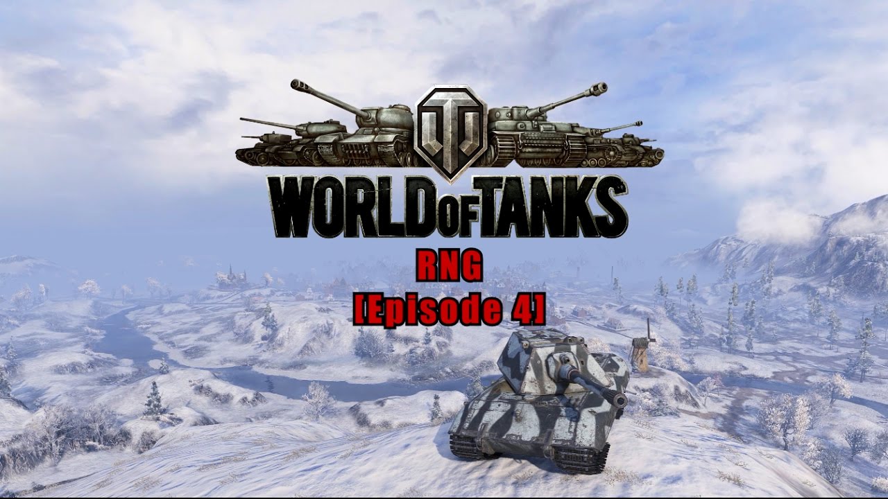 World of Tanks - RNG [Episode 4] - YouTube