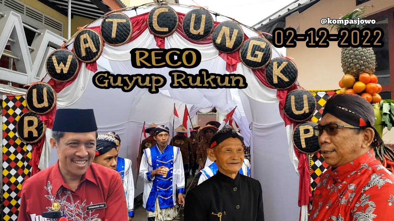 GUYUB RUKUN !! Kirab Budaya RUWAT CUNGKUP Desa RECO Kretek Rabu 02-11 ...