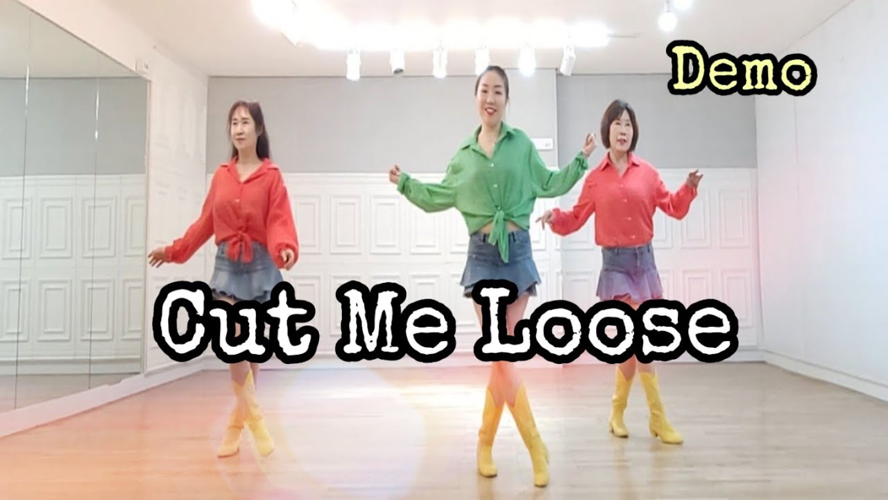 Cut Me Loose - Line Dance (Demo) - YouTube