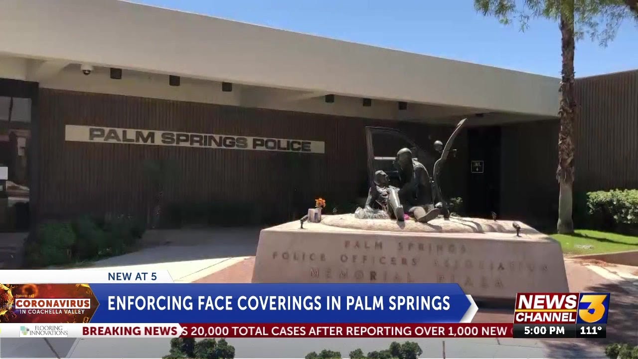 Palm Springs Police Department shares update on face-covering ...
