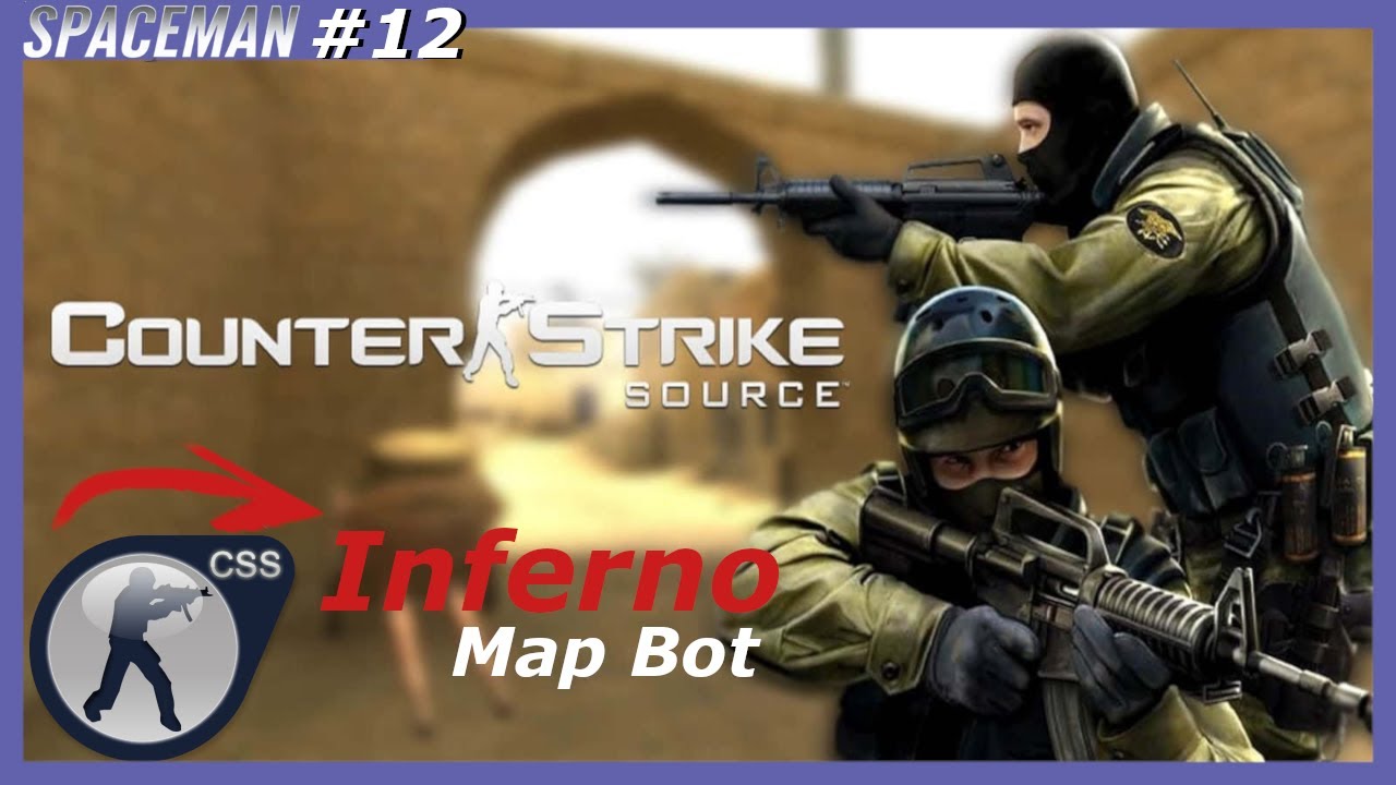Counter-Strike Source | #12 - Bot Only / Só Bot | Relaxing | Inferno ...