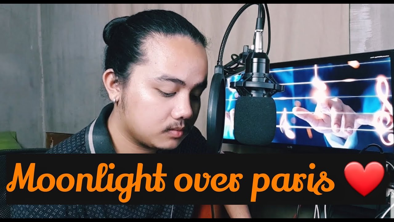 Moonlight over paris - Paolo santos | Eislee (cover) - YouTube