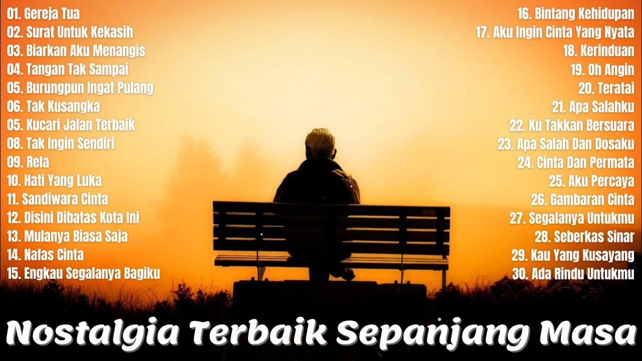 Lagu Lawas Kenangan Sedih 80an 90an Nostalgia - Tembang Kenangan Terbaik Sepanjang Masa - YouTube