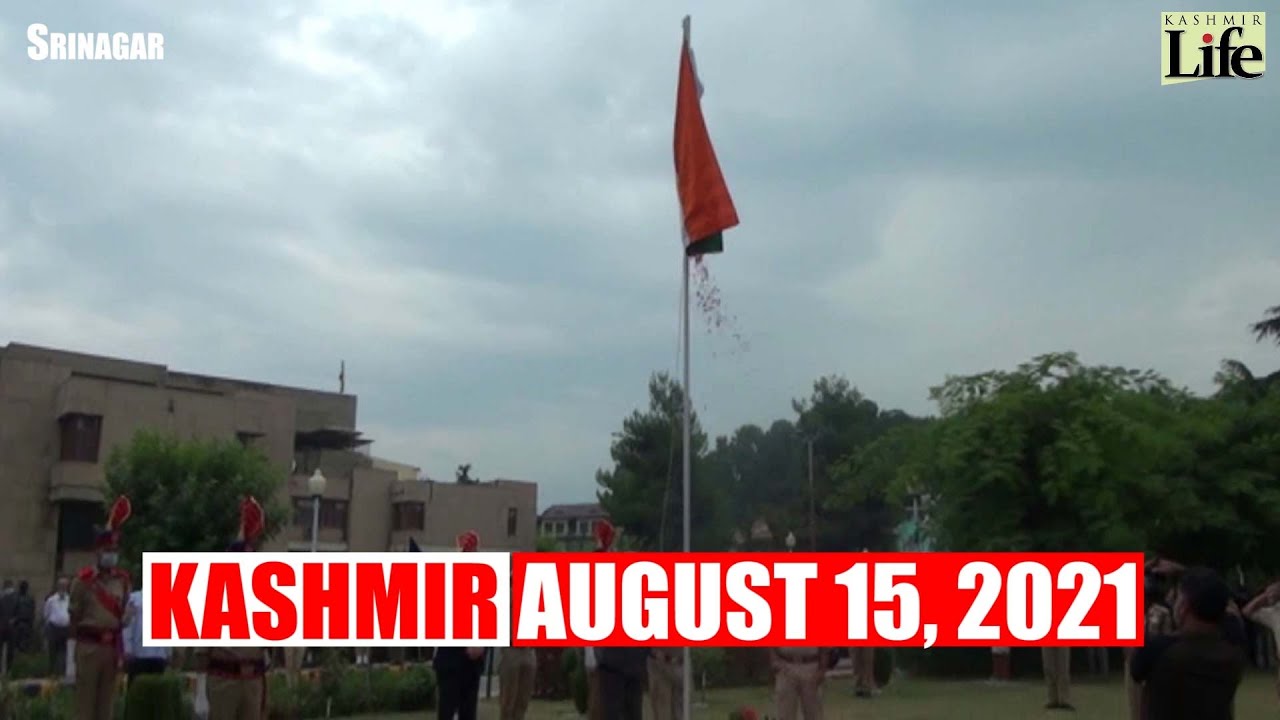 Kashmir | August 15, 2021 - YouTube