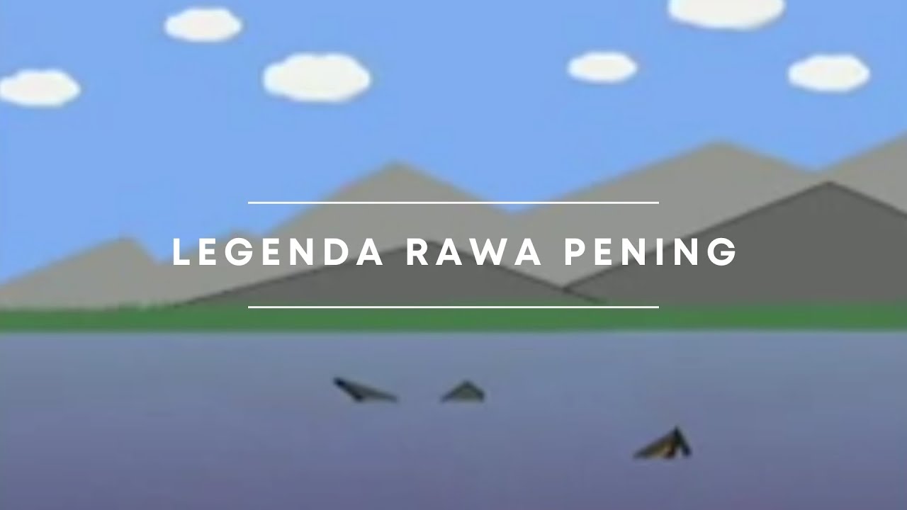 LEGENDA RAWA PENING - ANIMASI - YouTube
