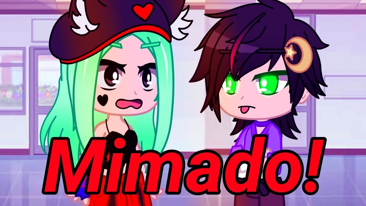 Mimado! (Meme) {Gacha Club} |•Original???•| - YouTube