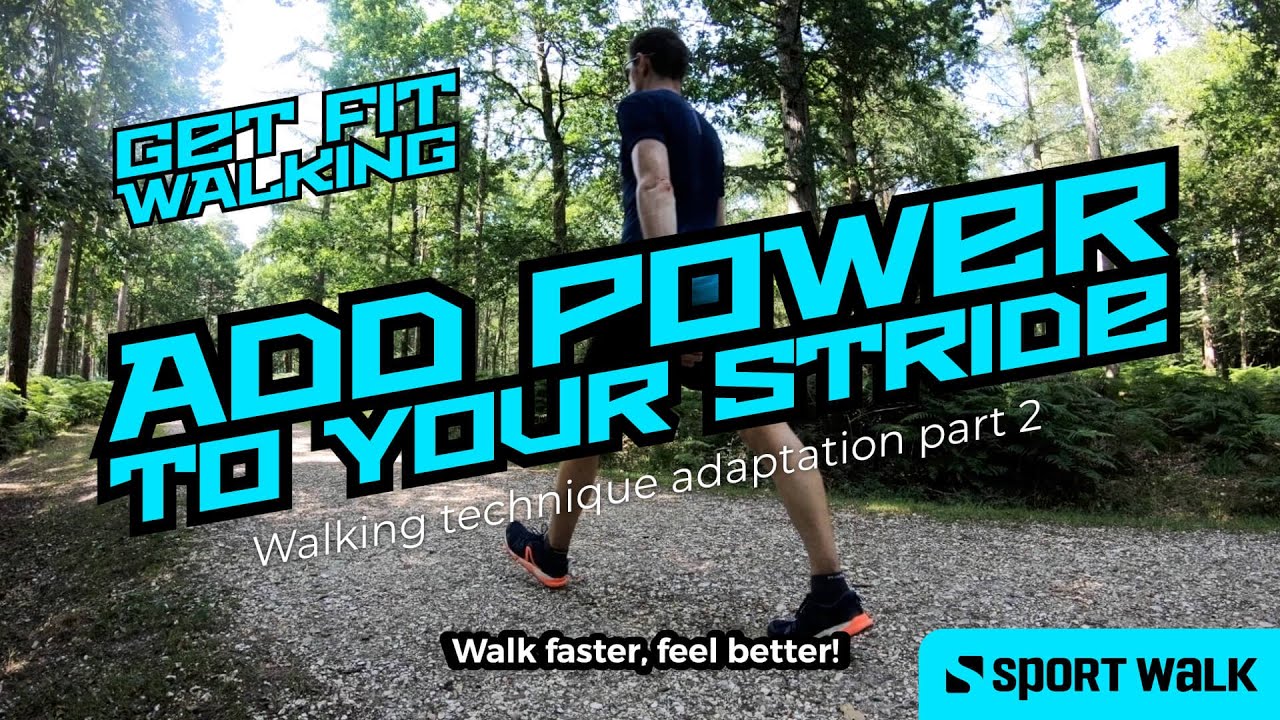 How to add power to your walking stride - Get Fit Walking - YouTube