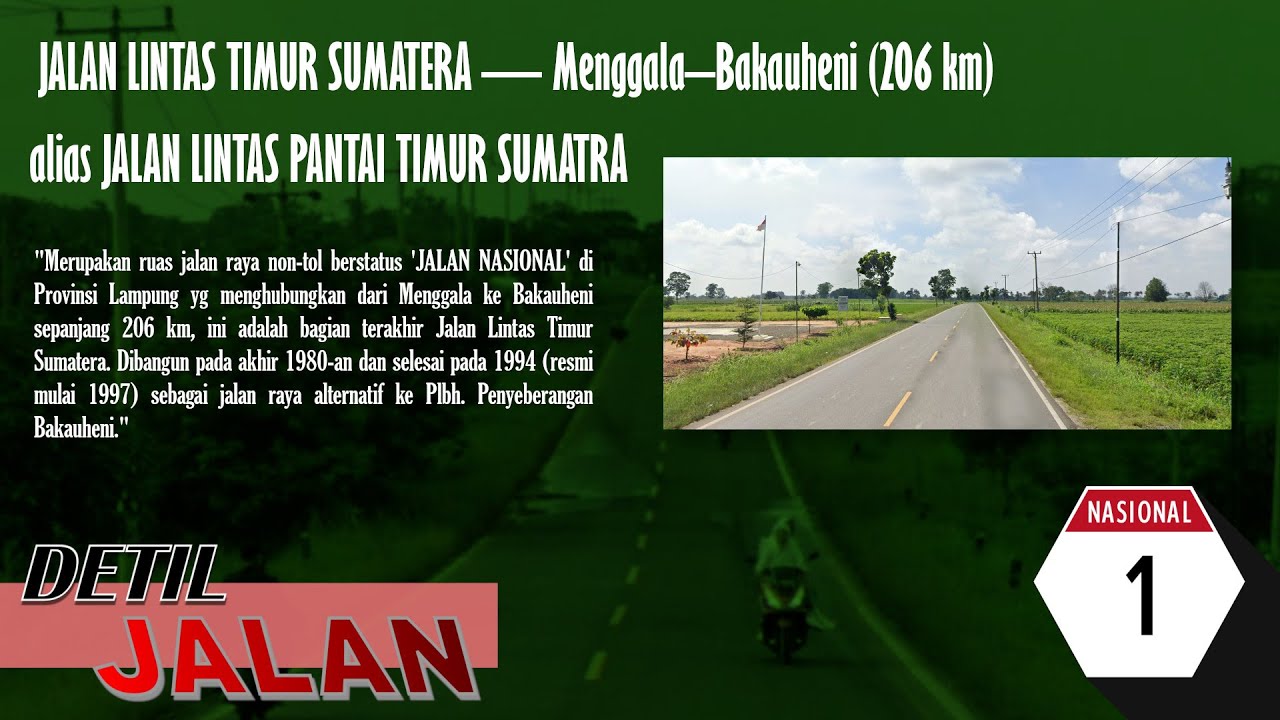 DetilJalan: Jalan Lintas Timur Sumatera rute Menggala–Bakauheni (Jalan ...