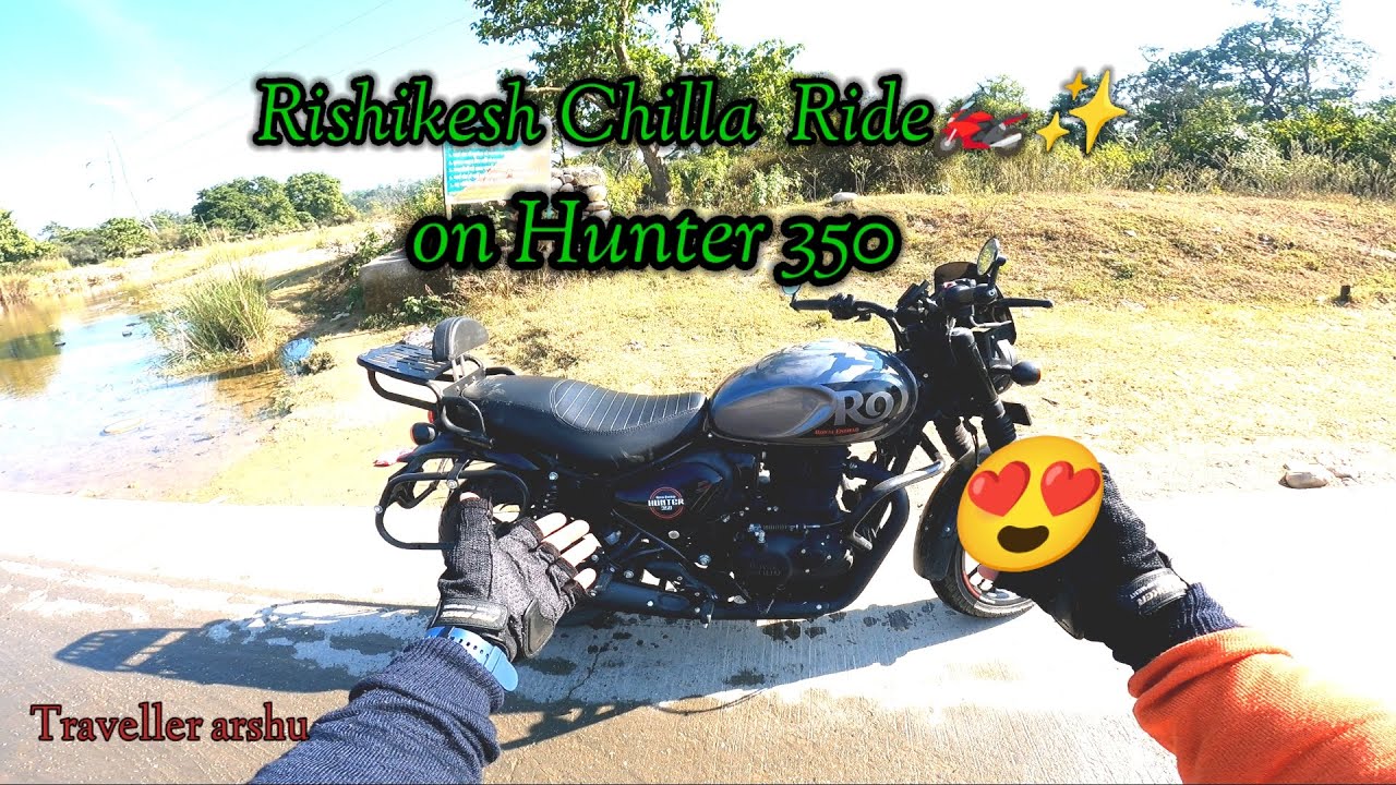 Rishikesh Chilla to Roorkee road ride on Hunter350😍 | Forest Ride ...