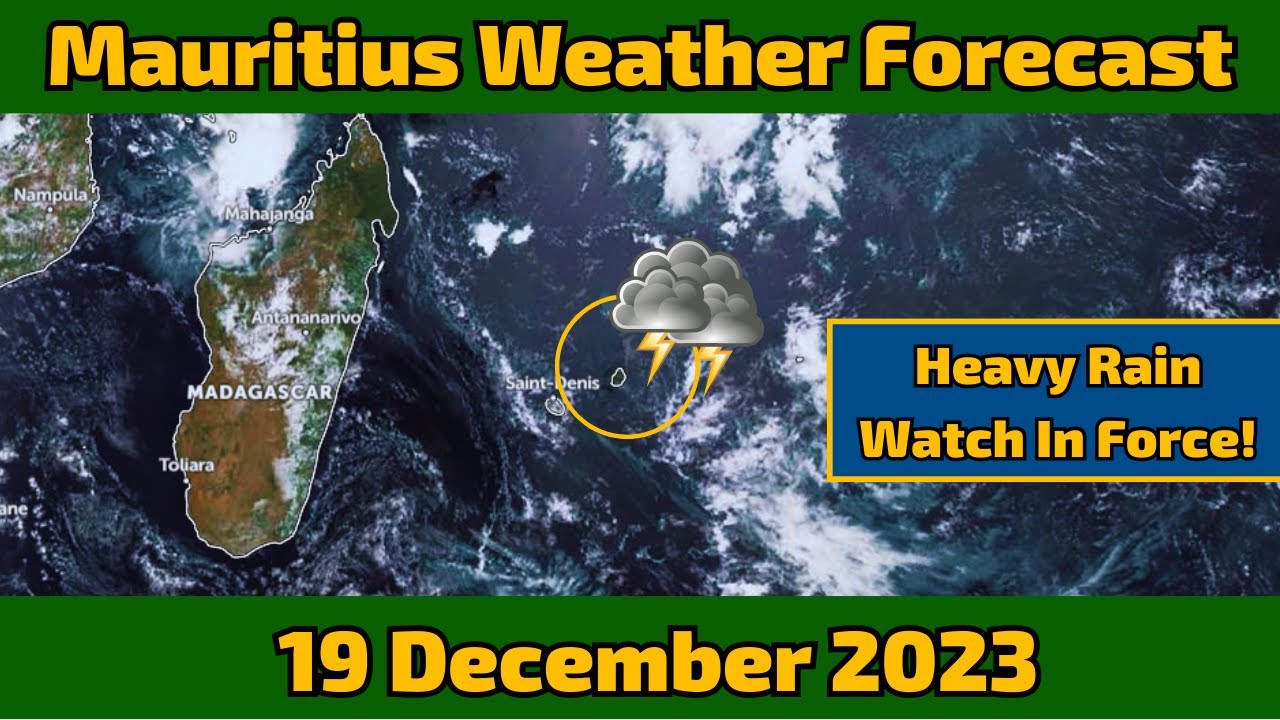 🇲🇺 ⛈️Heavy Rain Watch in Force for Mauritius! Mauritius Weather ...