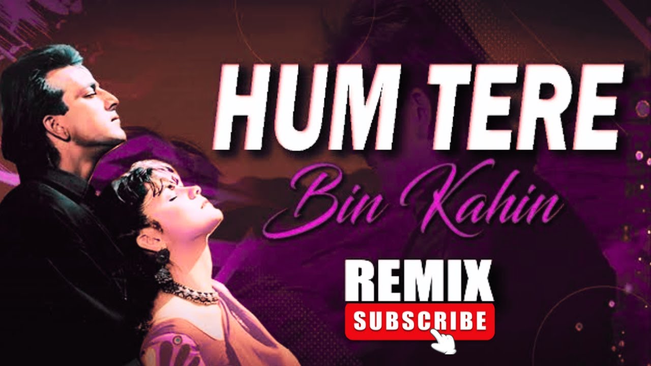 Hum Tere Bin Kahin Reh | SADAK | 90s Sad Song That Still Hurts - YouTube
