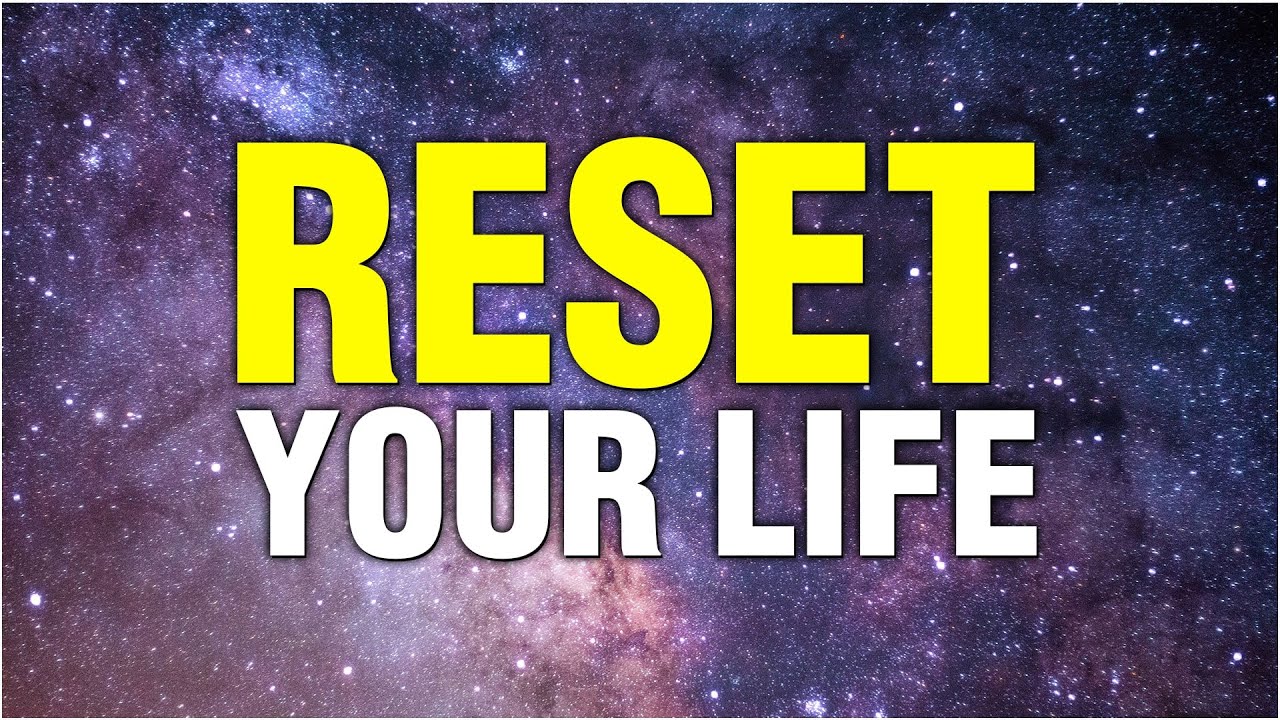 Affirmation To Refresh And Restart Life | Reset Life In 21 Days ...