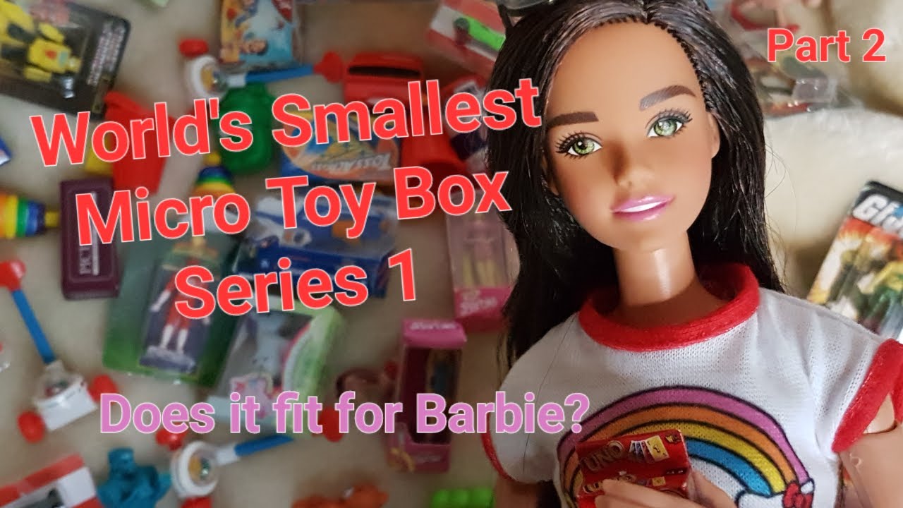 Unboxing World’s Smallest Micro Toy Box Series 1 Part 2 - YouTube
