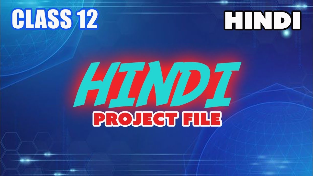 Class 12 Hindi Project file 2024-25 - YouTube