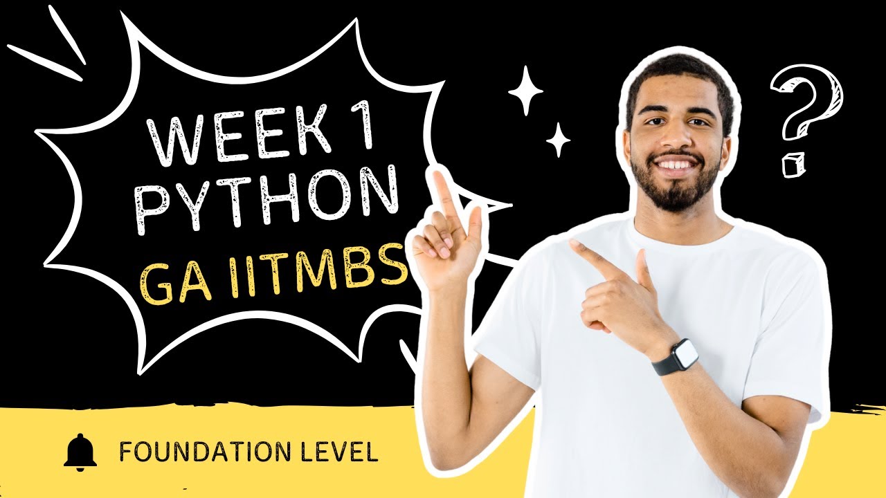 Graded Assignment 1 Solutions PYTHON IITM Online BS Degree Week 1 FOUNDATION LEVEL - YouTube