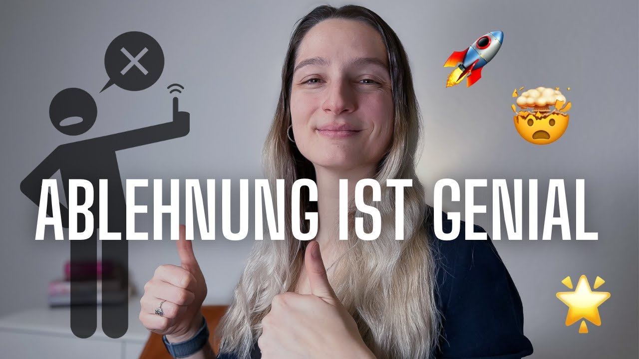 Angst vor Ablehnung? Entdecke, warum Ablehnung dein Leben positiv ...