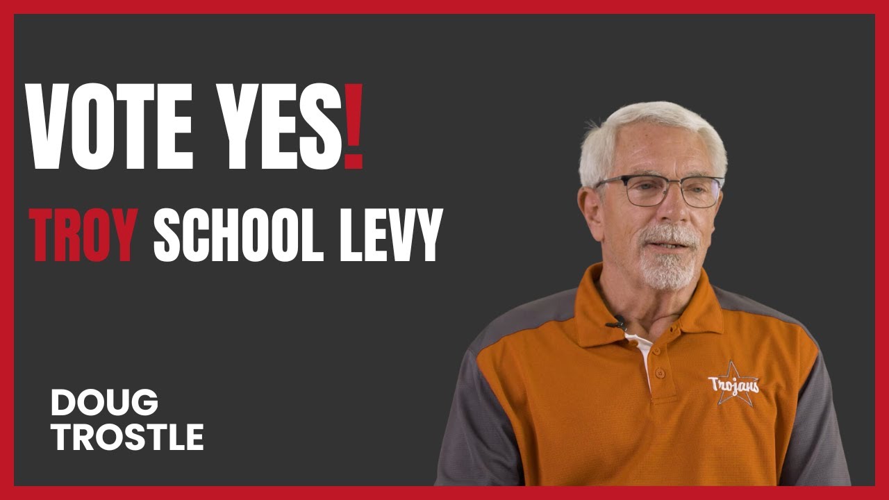 Vote YES! Troy School Levy | Doug Trostle - YouTube