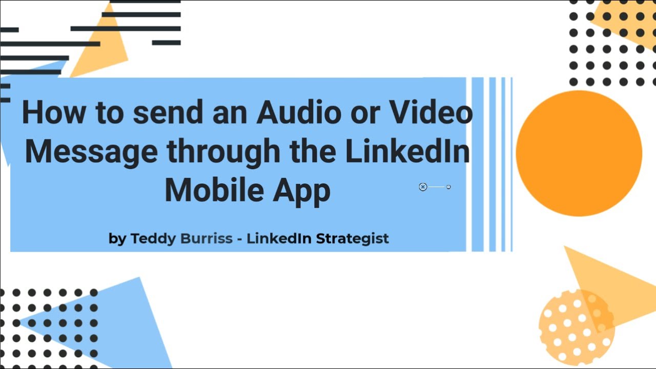 How do I send an Audio or Video Message through the LinkedIn Mobile App ...